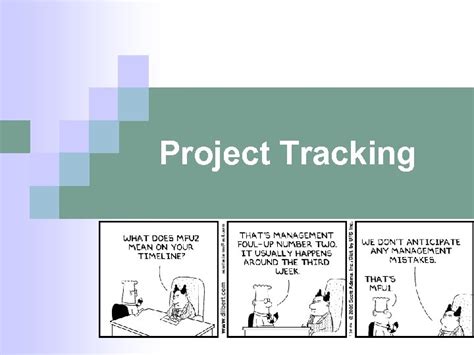 Project Tracking Questions N Why