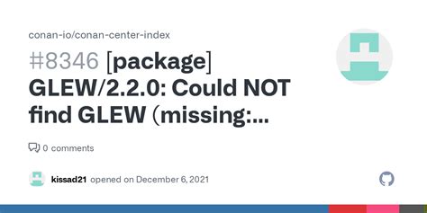 [package] glew 2 2 0 could not find glew missing glew libraries · issue 8346 · conan io