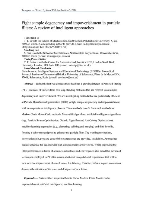 Fighting Sample Degeneracy And Impoverishment In Particle Filters A