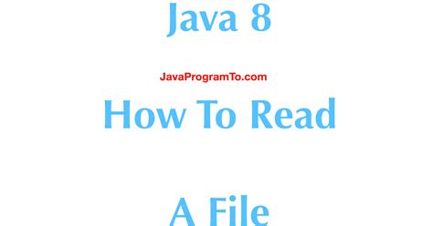Java 8 How To Read A File