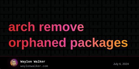 Arch Remove Orphaned Packages
