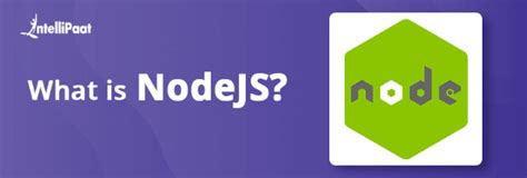 What Is Nodejs Introduction To Nodejs