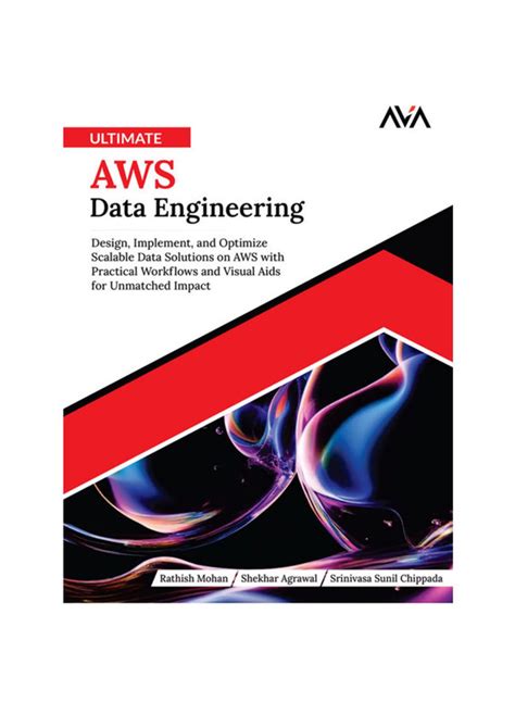Ultimate Aws Data Engineering Design Implement And Optimize Scalable Data Solutions On Aws