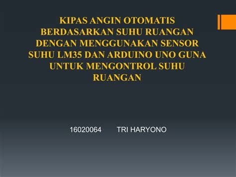 Sistem Kipas Angin Otomatis Dengan Mengg Ppt