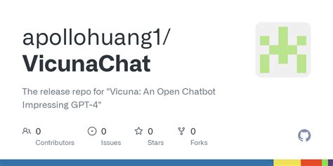 Github Apollohuang1vicunachat The Release Repo For Vicuna An Open Chatbot Impressing Gpt 4