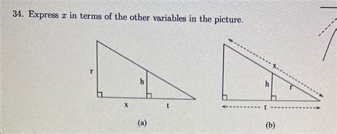 Solved 34 Express X In Terms Of The Other Variables In The Chegg Com