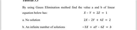 Solved By Using Gauss Elimination Method Find The Value A