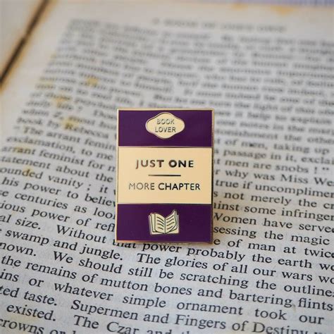 Just One More Chapter Enamel Pin By Literary Emporium