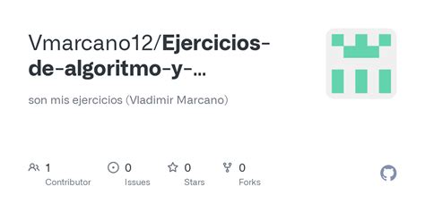 GitHub Vmarcano Ejercicios De Algoritmo Y Programacion Son Mis