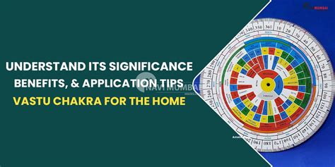 Vastu Chakra For The Home Its Significance Benefits And Application Tips