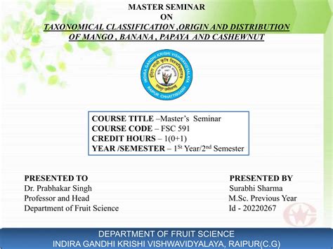 Taxonomical Classification Origin And Distribution Of Mango Banana Papaya And Cashewnut Ppt