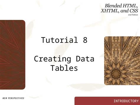 Ppt Introductory Tutorial 8 Creating Data Tables Xp Objectives