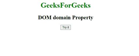 Html Dom Domain Property Geeksforgeeks