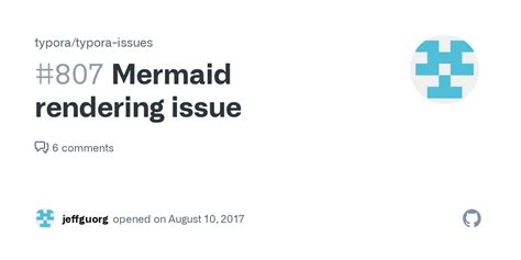 Mermaid Rendering Issue · Issue 807 · Typora Typora Issues · Github