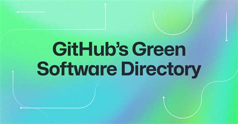 The 10 Best Tools To Green Your Software The Github Blog