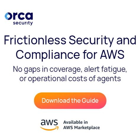 Orca Security On Linkedin Aws Cloud Security And Compliance Orca Security