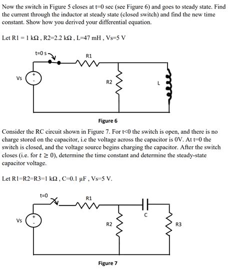 Solved Now The Switch In Figure 5 Closes At T 0 Sec See