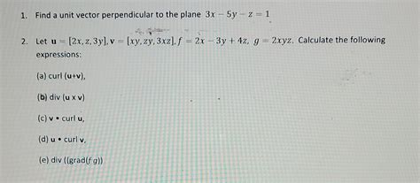 Solved Find A Unit Vector Perpendicular To The Plane Chegg Com