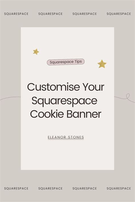 how to customise your squarespace gdpr cookie banner eleanor stones