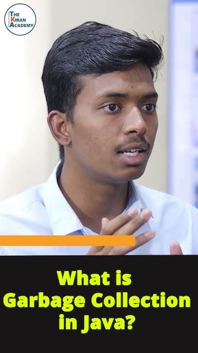 Java Interview Question What Is Garbage Collection Shorts Kiransir Java Youtube