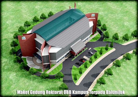 Maket Gedung Rektorat Ubb Di Kampus Terpadu Balunijuk Ubb On Photo Universitas Bangka Belitung