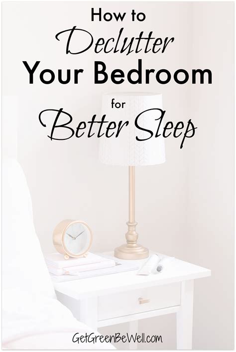 How To Declutter Your Bedroom For Better Sleep Get Green Be Well