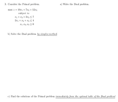 solved 3 consider the primal problem a write the dual