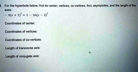 Solved For The Hyperbola Below Find Its Center Vertices Co Vertices