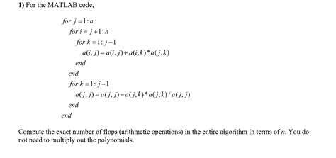 solved 1 for the matlab code for j 1 n for i j 1 n for