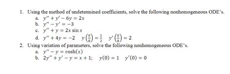 Solved 1 Using The Method Of Undetermined Coefficients