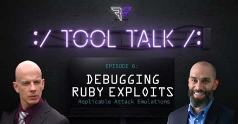 Tool Talk Exploiting Ruby Episode Rredsec