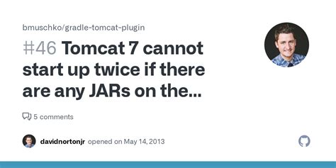 tomcat 7 cannot start up twice if there are any jars on the classpath · issue 46 · bmuschko