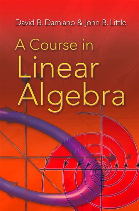 Buy A Course In Linear Algebra Book Online At Low Prices In India A Course In Linear Algebra