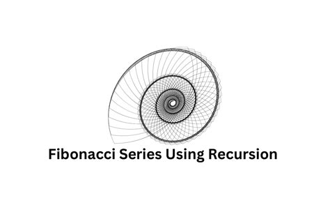 Fibonacci Sequence Using Recursion In Java Complete Explanation