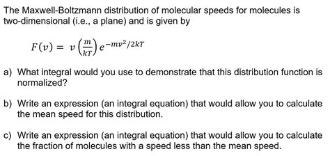 Solved The Maxwell Boltzmann Distribution Of Molecular Speeds For