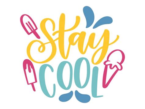 Free Stay Cool Svg Dxf Png And Jpeg Lettering Stay Cool Summer Diy