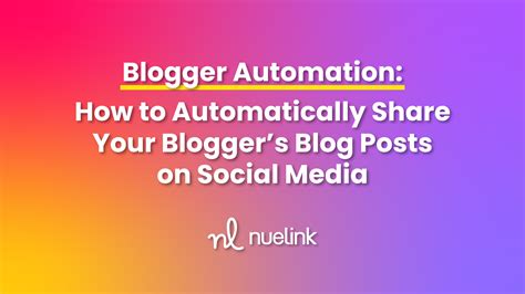 Blogger Automation How To Automatically Share Your Bloggers Blog