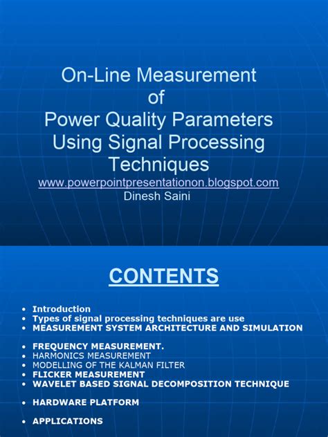 On Line Measurement Of Power Quality Parameters Using Signal Processing On Line Measurement Of Power Quality Parameters Using Signal Processing