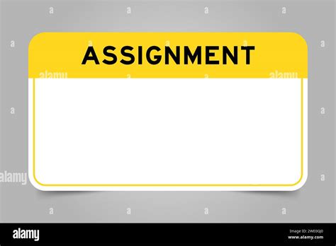 Label Banner That Have Yellow Headline With Word Assignment And White