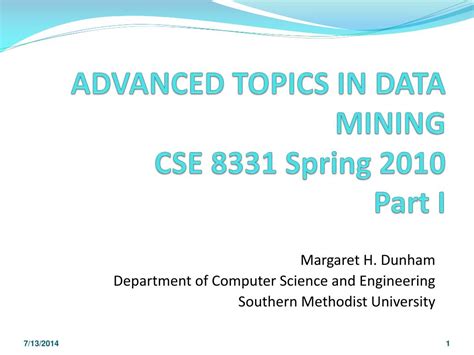 Ppt Advanced Topics In Data Mining Cse 8331 Spring 2010 Part I Powerpoint Presentation Id
