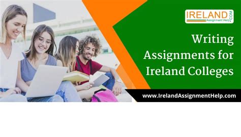 How To Write Assignment For Ireland Colleges Tips For Making College