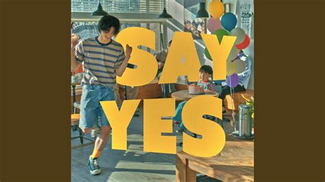 Say Yes Say Yes Youtube Music