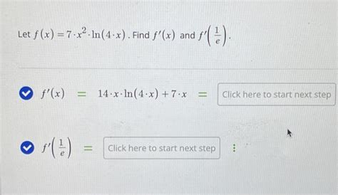 Solved Et F X 7⋅x2⋅ln 4⋅x Find F′ X And F′ E1