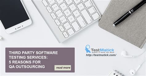 Third Party Software Testing Services 5 Reasons For Qa Outsourcing