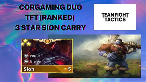 CorGamingDuo TFT Ranked 6 Bruiser 3 Star Sion Set 9 YouTube