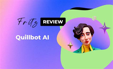 Quillbot AI Review 2024 Pros Cons And Alternatives Fritz Ai