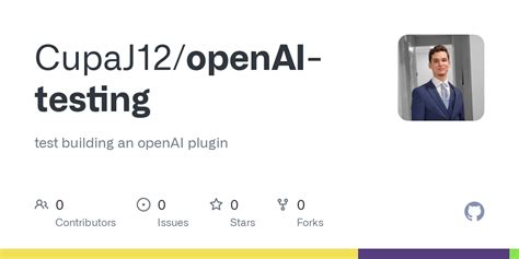 Github Cupaj12 Openai Testing Test Building An Openai Plugin