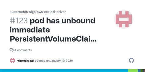 pod has unbound immediate persistentvolumeclaims repeated 8 times · issue 123 · kubernetes