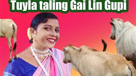 Tuyla Taling Gai Lin Gupi Youtube