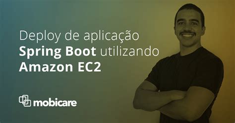 Deploy De Aplicação Spring Boot Utilizando Amazon Ec2
